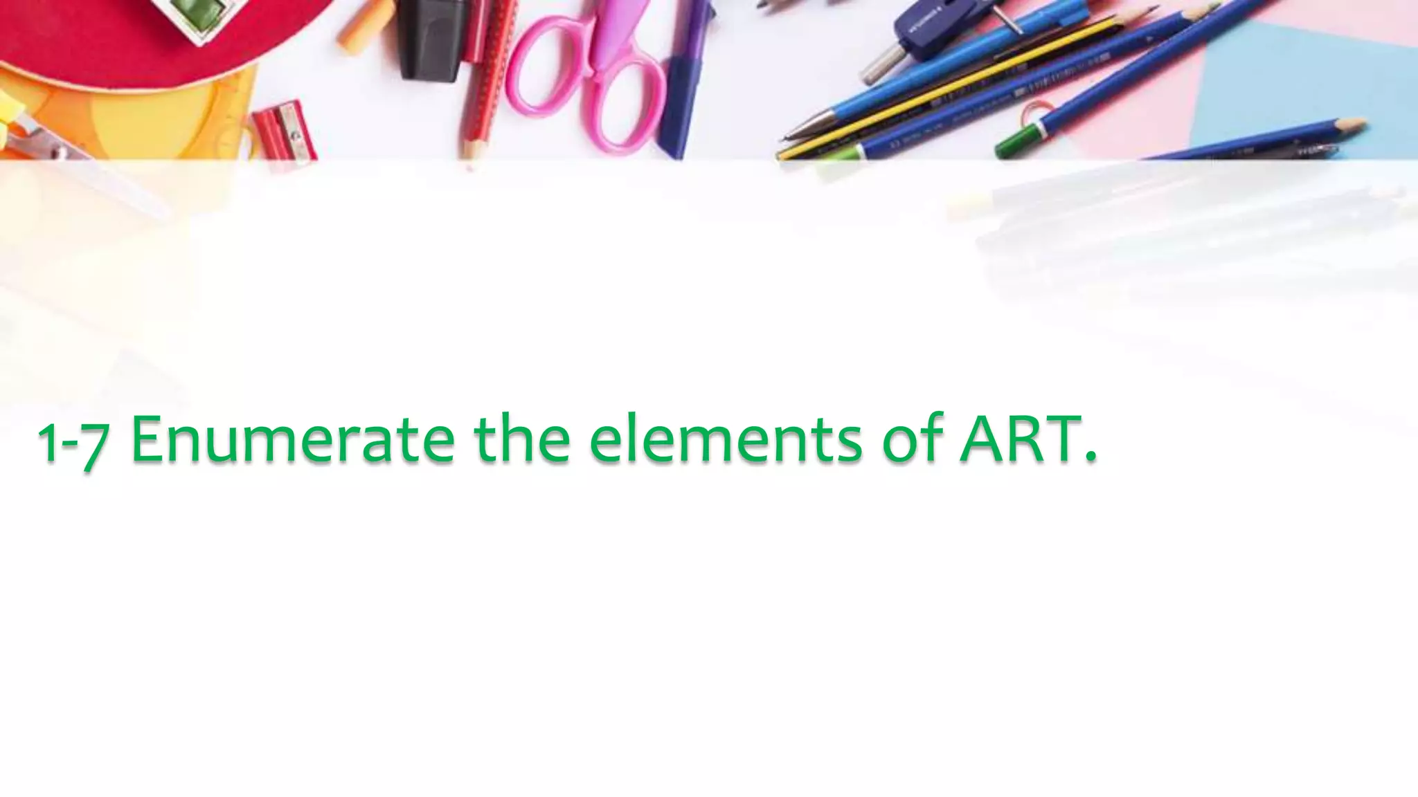 Elements of arts | PPTX