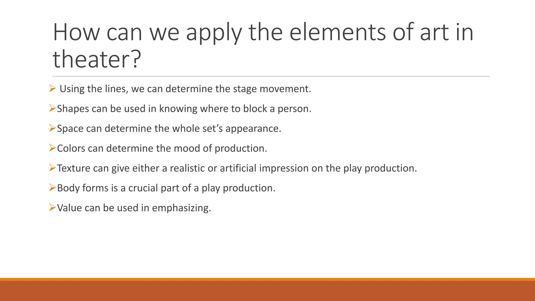 Elements of Arts as Applied in Theater.pptx