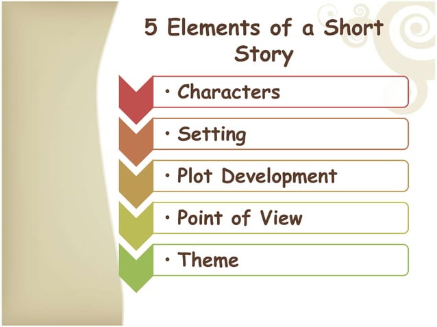 Elements of a Short Story | PPTX | Drama | Genres