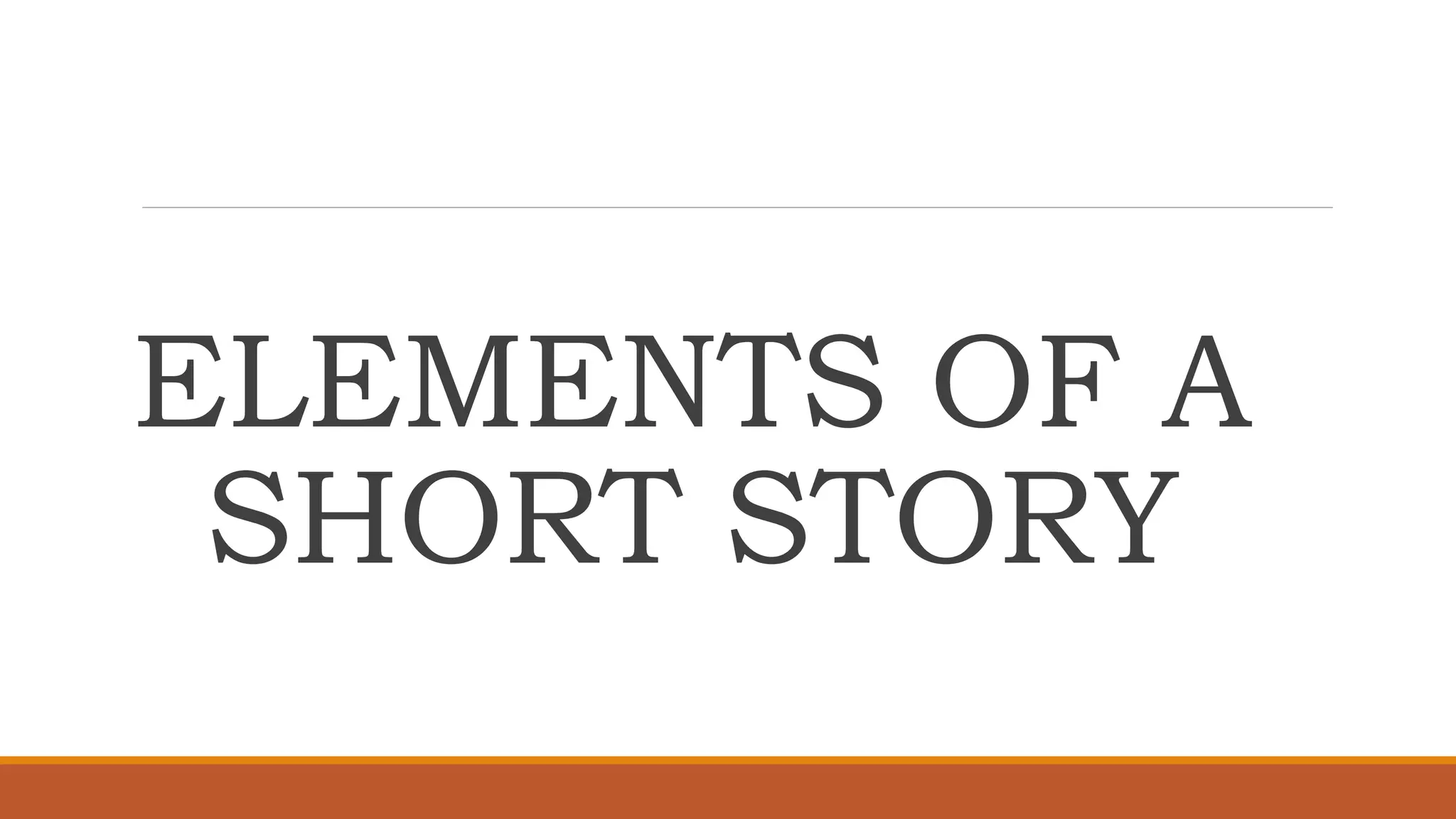 Elements of a short story | PPTX
