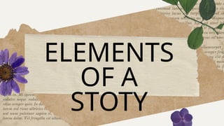 ELEMENTS OF A STORY - POWERPOINT PRESENTATION | PPTX