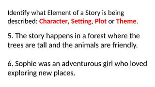Elements of A Story Activity for Grade 2 Learners.pptx