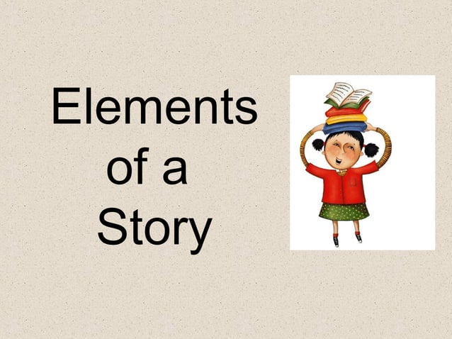 Elements of a Story PPT | PPT