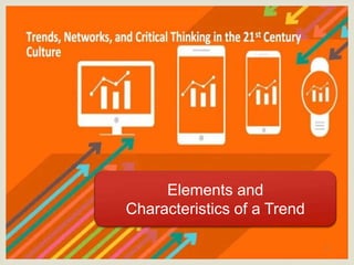 Elements of a trend | PPTX