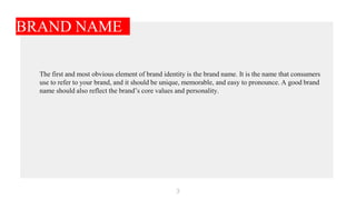 UNDERSTANDING THE ELEMENTS OF BRAND IDENTITY | PPTX