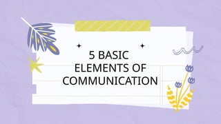 Oral Communication)ELEMENTS OF COMMUNICATION.pptx