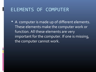 Elements of Computer | PPT