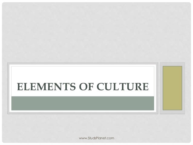 Elements of culture