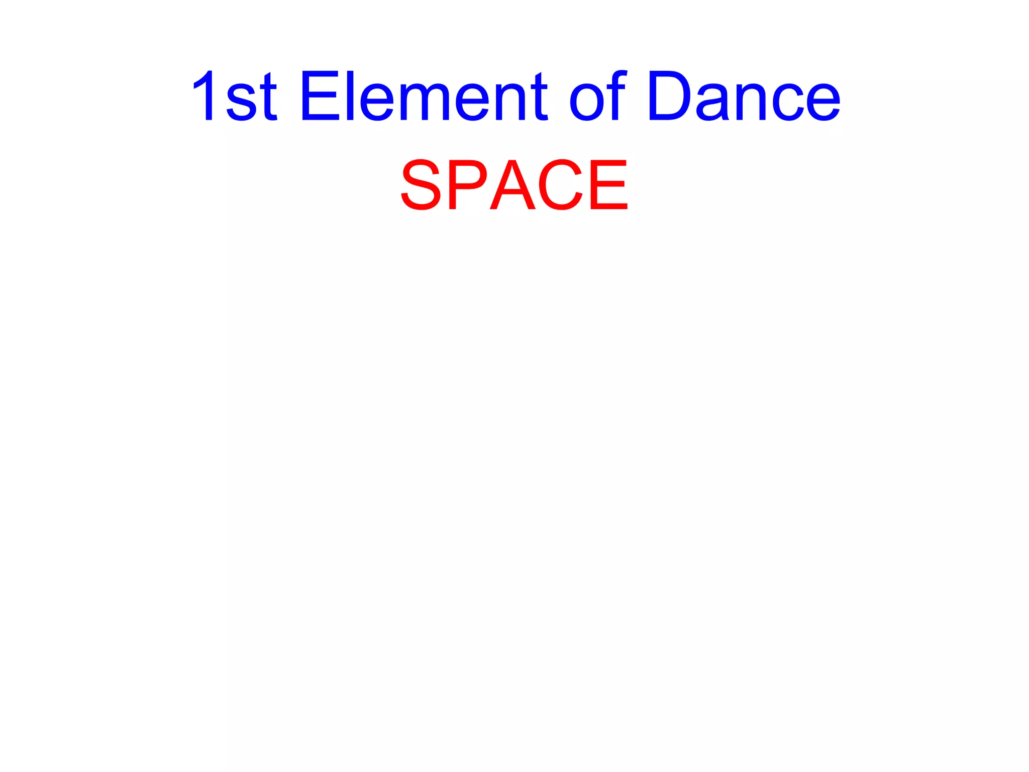 Elements of dance | PPTX | Dance | Fine Art