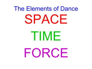 Elements of dance | PPTX