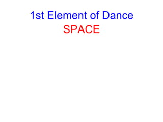 Elements of dance | PPTX