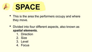 Elements of Dance.bpowerpoint presentation | PPTX | Dance | Fine Art