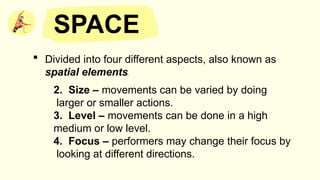 Elements of Dance.bpowerpoint presentation | PPTX | Dance | Fine Art