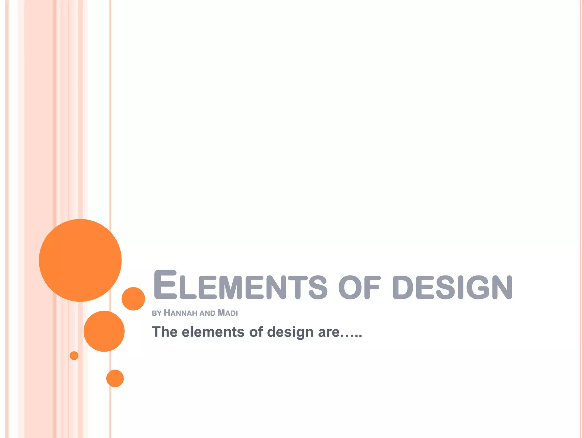 Elements of design | PPTX