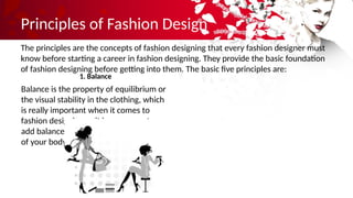 Elements of fundamental components Design in Fashion.pptx