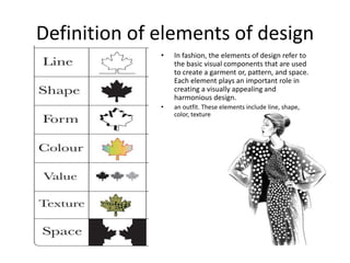 Elements of Design – ppt.pptx for fashion designers | PPTX