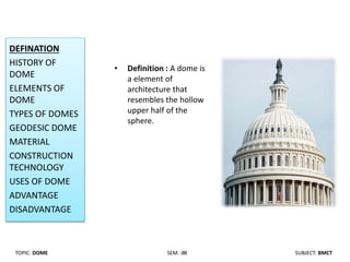 Elements of dome | PPTX