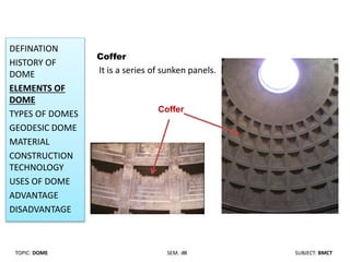 Elements of dome | PPTX