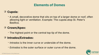 Presentation on Elements of Domes (Structures) | PPTX