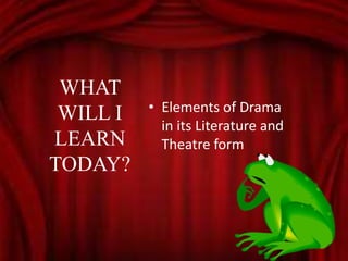 Elements of drama | PPTX