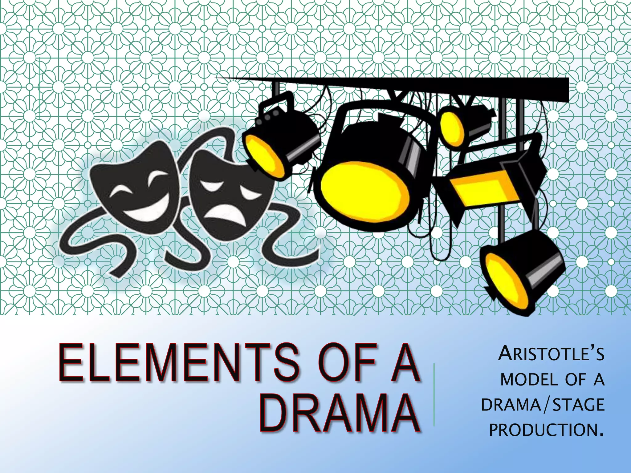 Elements of Drama.pptx | Television | Entertainment