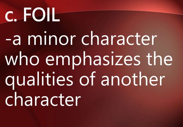 Elements of drama- Literary Elements of Drama: Character, Setting and ...