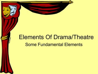 Power Point Presentation on Elements Of Drama | PPT