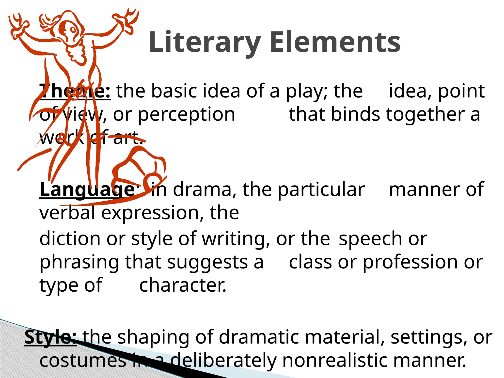 The Elements of Drama: Literary, Technical, and Performance.pptx