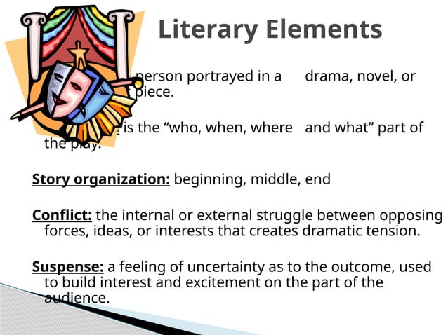 The Elements of Drama: Literary, Technical, and Performance.pptx