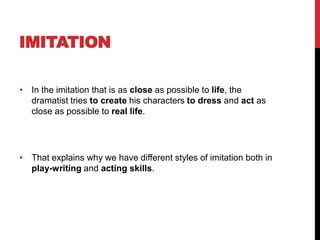 Elements of drama: imitation & dialogue | PPTX