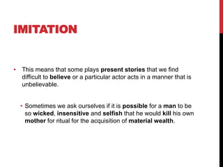 Elements of drama: imitation & dialogue | PPTX