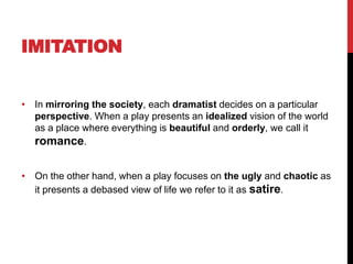 Elements of drama: imitation & dialogue | PPTX