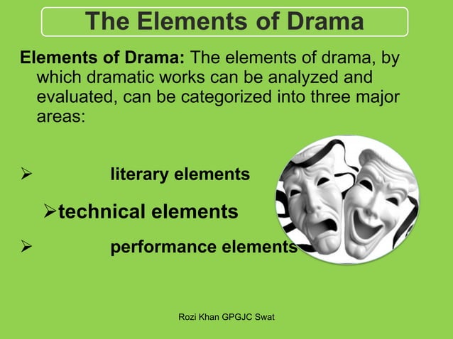 Elements of drama | PPT | Drama | Genres