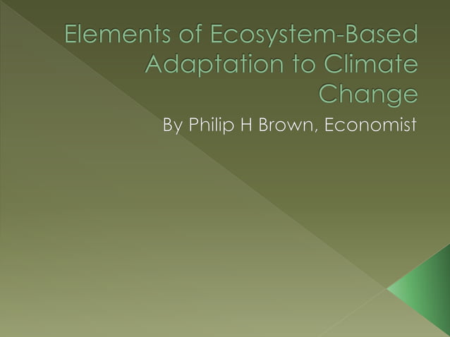 Elements of Ecosystem-Based Adaptation to Climate Change | PPTX