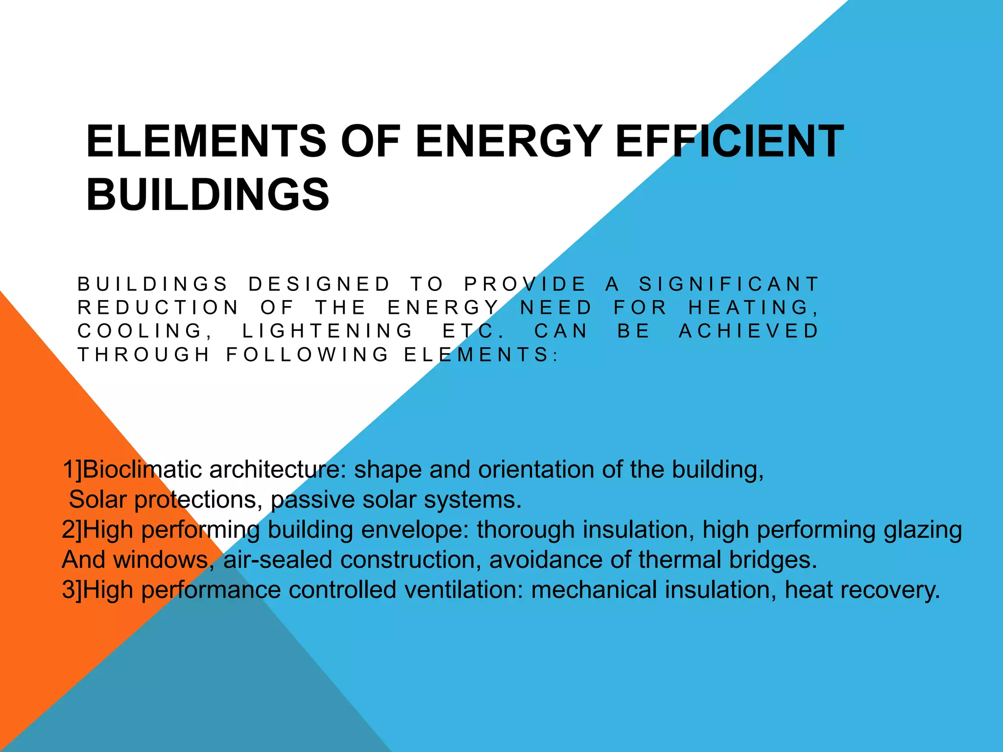 Elements of energy efficient buildings | PPT