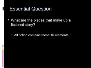 Elements of fiction | PPT