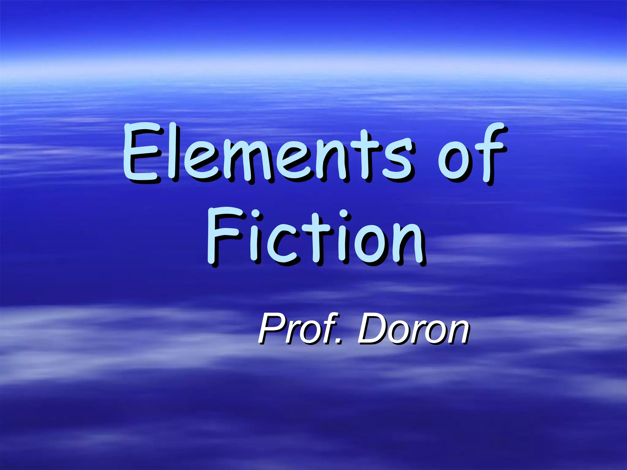 Elements of fiction | PPT