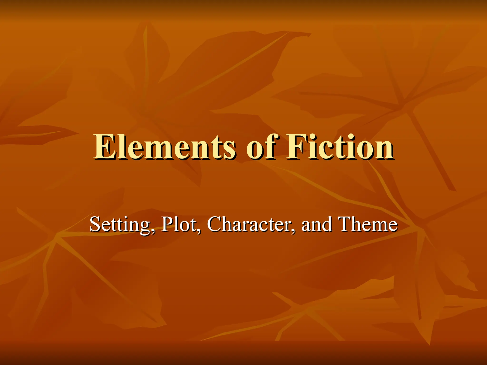 Elements of Fiction Presentation PPT.ppt