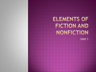 Elements of fiction and nonfiction | PPTX