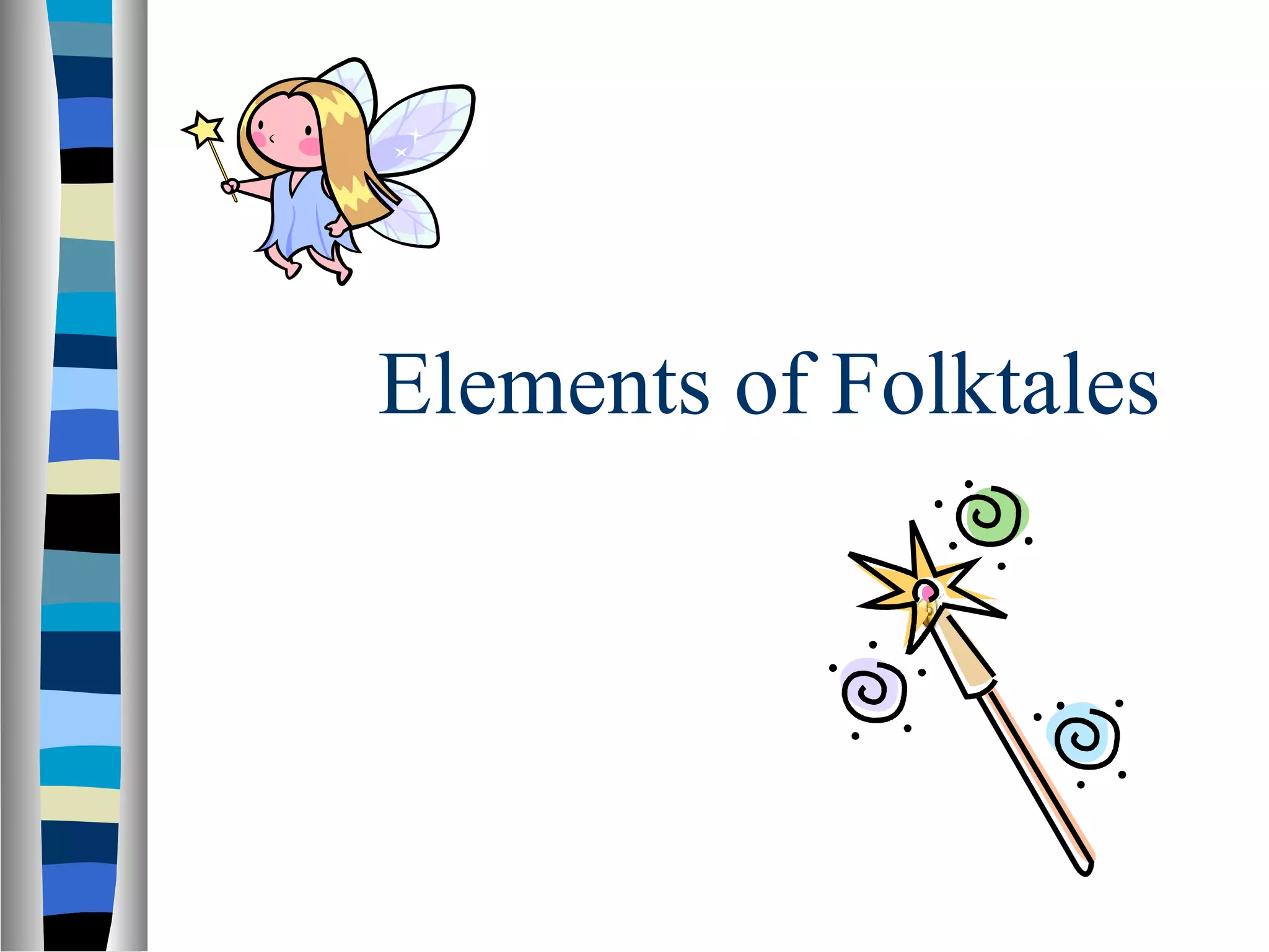 Elements of Folktales | PPT