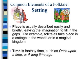 Elements of Folktales.ppt