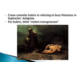 Elements of greek tragedy and the tragic hero | PPTX