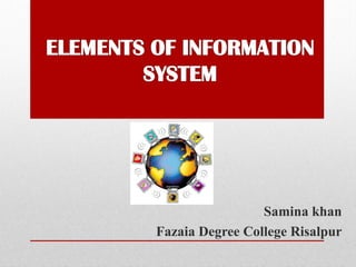 Elements of information system | PPT