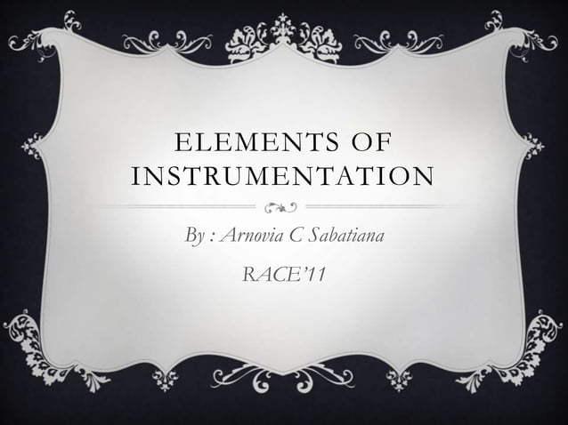 Elements of instrumentation | PPT