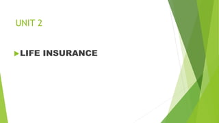 ELEMENTS OF INSURANCE UNIT 2.pptx