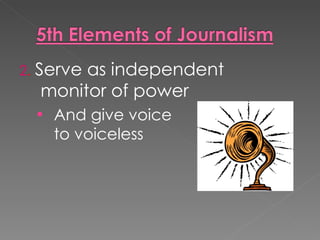 Elements of journalism (5) | PPT