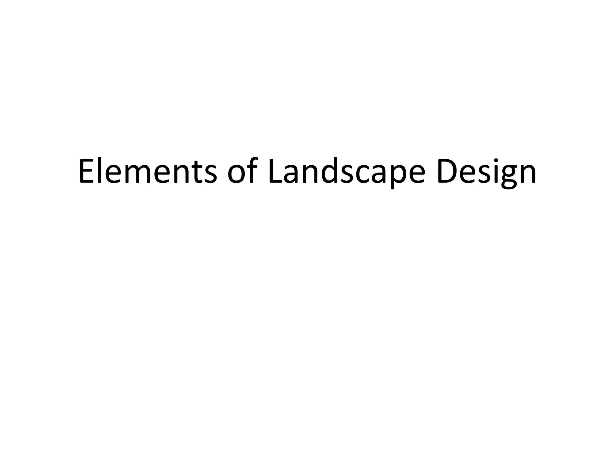 Elements of landscaping | PPT