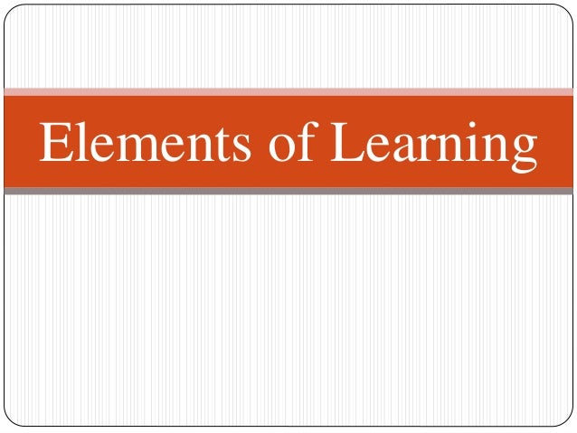 Elements of Learning