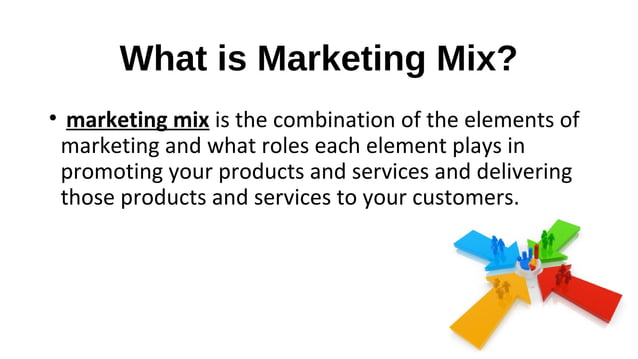Elements of marketing mix | PPT | Marketing and Advertising | Business