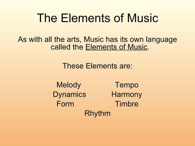 Elements Of Music | PPT | Music | Entertainment